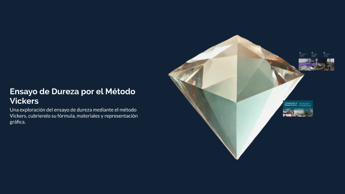 Ensayo de Dureza por el Método Vickers by Emiliano Fragapane on Prezi