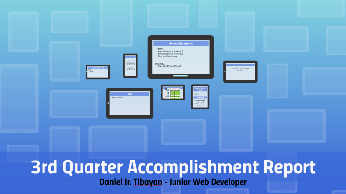 3rd Quarter Accomplishment Report by Daniel Tibayan on Prezi