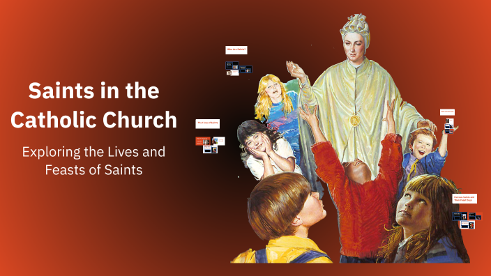 Saints in the Catholic Church by Cheriese Christyn Pierre on Prezi
