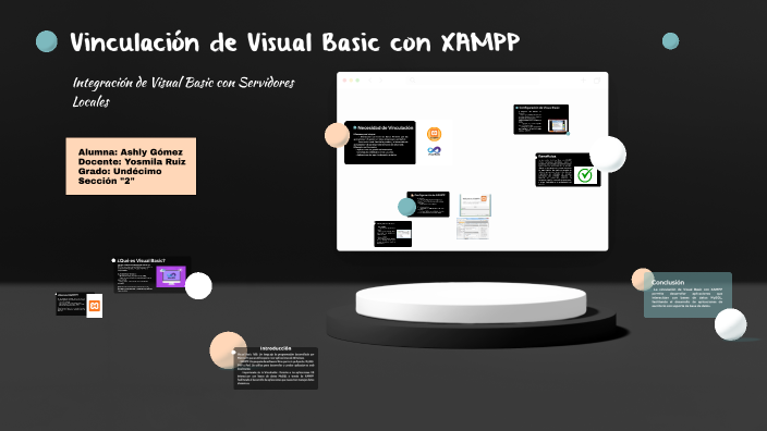Vinculación de Visual Basic con XAMPP by Ashly Gómez on Prezi
