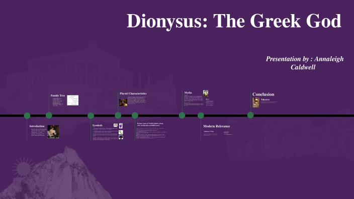 Dionysus: The Greek God by Annaleigh Caldwell on Prezi