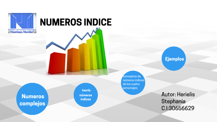 Números Índice by Stephania Ruiz on Prezi