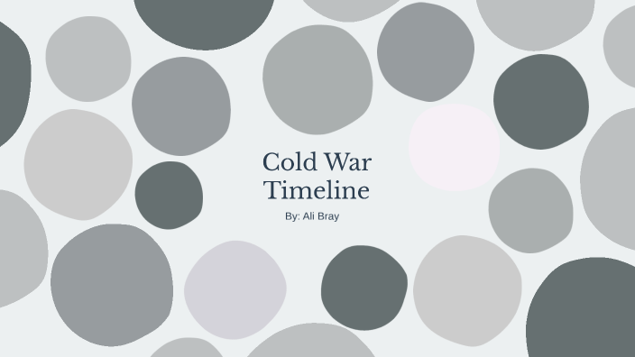 The Cold War by Alexandria Bray on Prezi
