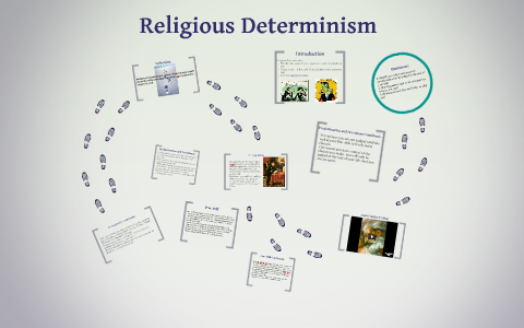 Religious Determinism by valerie sklar on Prezi
