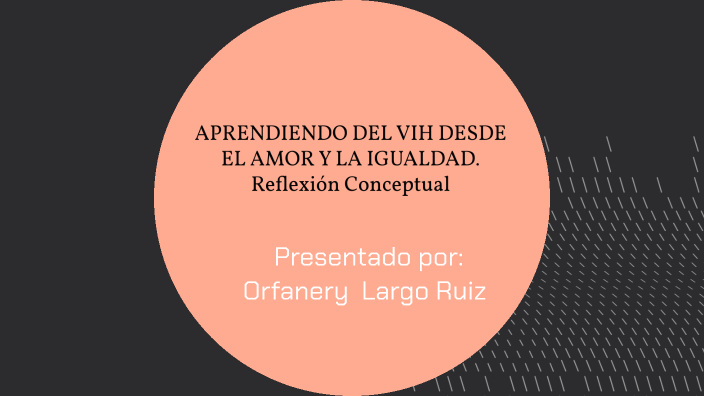 APRENDIENDO DEL VIH DESDE EL AMOR Y LA IGUALDAD. Reflexión Conceptual ...