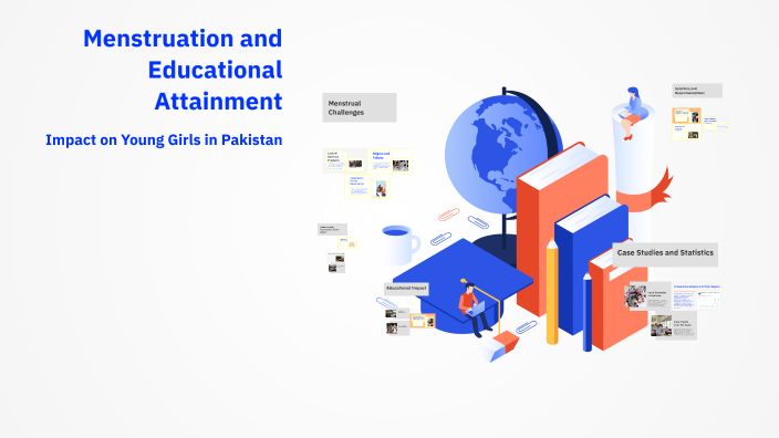 Menstruation and Educational Attainment by Ayesha Wajid on Prezi
