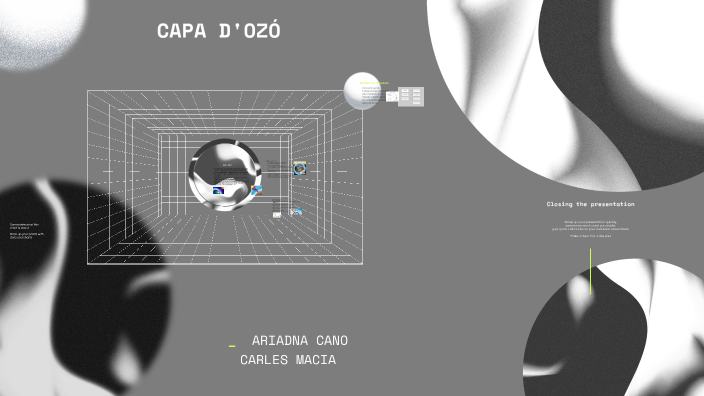 capa d'ozó by Ariadna Cano Parés on Prezi