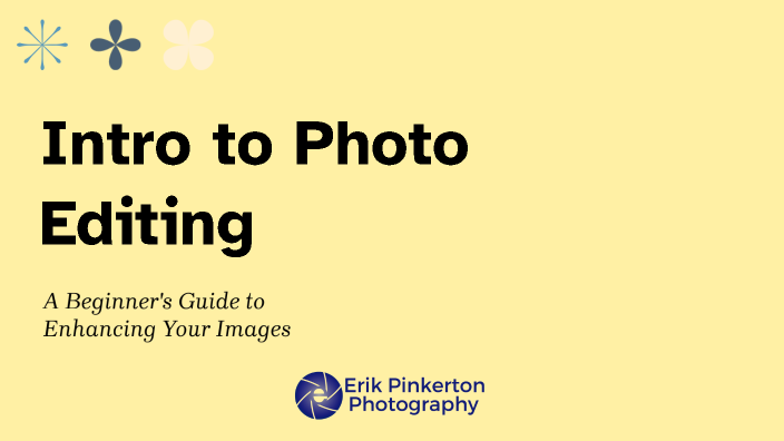 Intro to Photo Editing by on Prezi