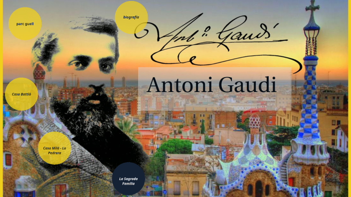 Antoni Gaudi by Giuseppina Gennaci on Prezi