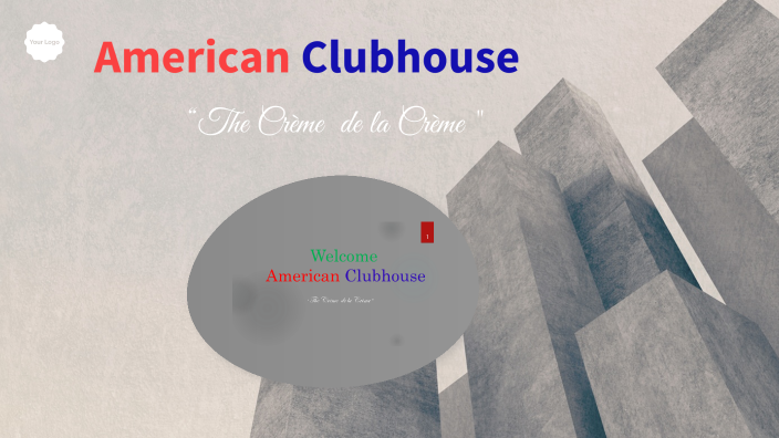 American Clubhouse by Mr. I on Prezi