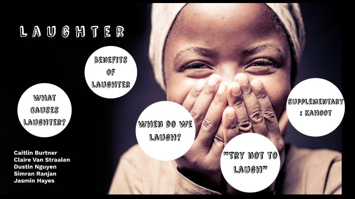 Group 9 Final Project: Laughter by Caitlin Burtner on Prezi
