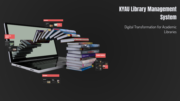 KYAU Library Management System by Md Jiya on Prezi