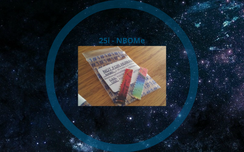 25I - NBOMe by perry grider on Prezi