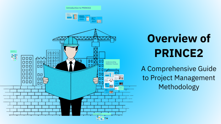 Overview of PRINCE2 by Neil Machon on Prezi