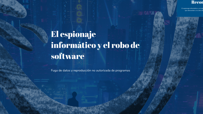 EL ESPIONAJE INFORMATICO Y EL ROBO DE SOFTWARE by Manuel Alejandro ...