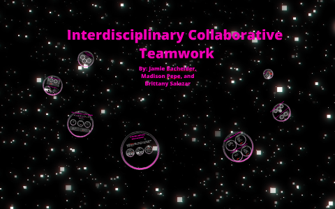 IOM Interdisciplinary Collaborative Teamwork by Jamie Bachelder on Prezi