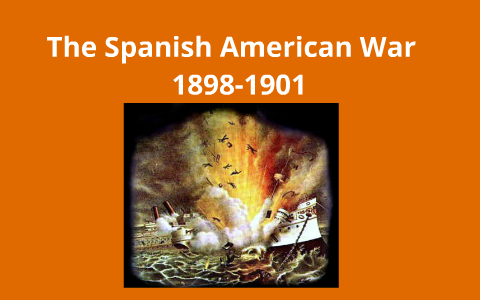 Spanish American War APUSH by Colin J on Prezi
