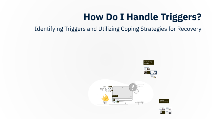 How Do I Handle Triggers? by Thobile Amon on Prezi