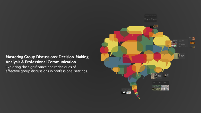 Mastering Group Discussions: Decision-Making, Analysis & Professional ...