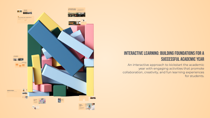 Interactive Learning: Building Foundations for a Successful Academic ...