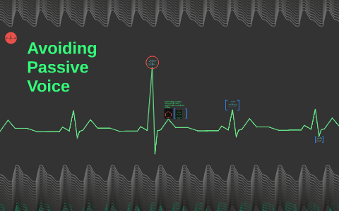 Avoiding Passive Voice by Courtney Brown on Prezi