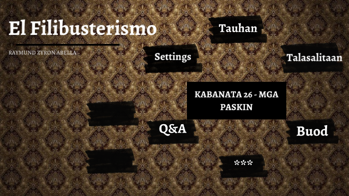 Kabanata 26- Mga Paskin by Raymund Abella on Prezi