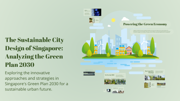 The Sustainable City Design of Singapore: Analyzing the Green Plan 2030 ...