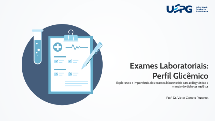 Exames Laboratoriais de Glicose e Diabetes Mellitus by VICTOR CAMERA PIMENTEL on Prezi