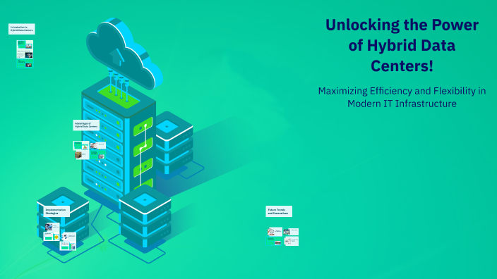 Unlocking the Power of Hybrid Data Centers! by อํานาจ แก่นเกษม on Prezi