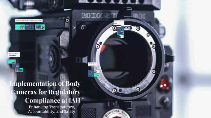 Implementation of Body Cameras for Regulatory Compliance at IAH by Sr ...