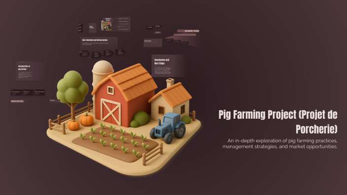 Pig Farming Project (Projet de Porcherie) by Germain SENGHOR on Prezi