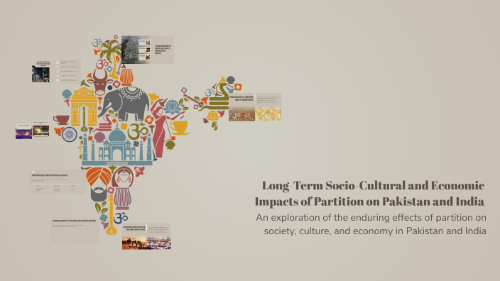 Long-Term Socio-Cultural and Economic Impacts of Partition on Pakistan ...