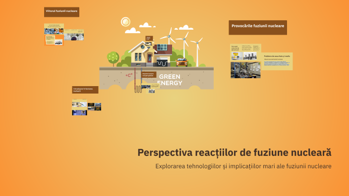 Perspectiva reacțiilor de fuziune nucleară by Vlad Lazar on Prezi