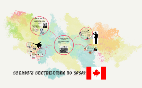Canada's Contribution to ww2 by elisha manila on Prezi