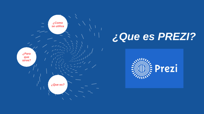 QUE ES PREZI Y SU UTILIDAD by Ernesto Hernandez Sandoval on Prezi
