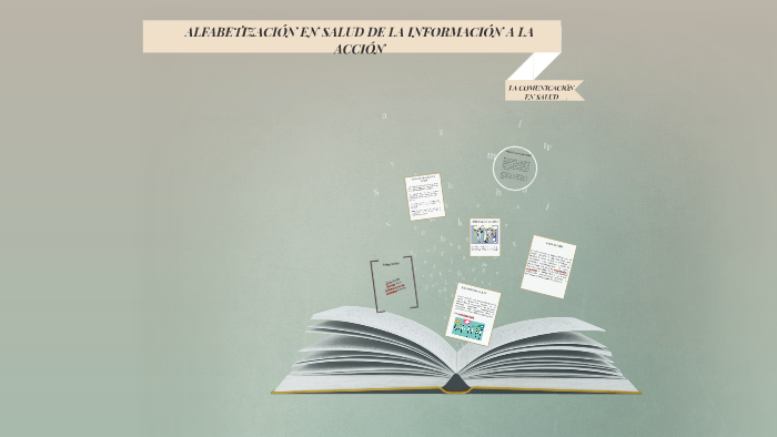 ALFABETIZACIÓN EN SALUD DE LA INFORMACIÓN A LA ACCIÓN by Solange Arias ...