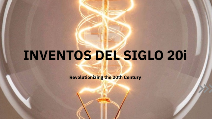 20th Century Inventions by Alumno Ocho on Prezi