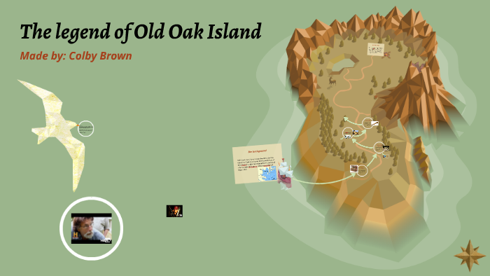 The legend of Old Oak Island by colby Brown on Prezi