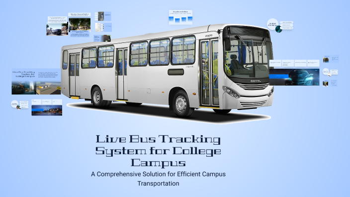 Live Bus Tracking System for College Campus by Navya n on Prezi