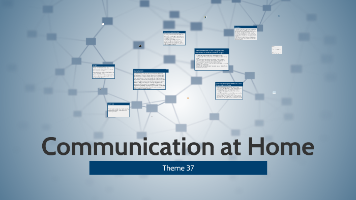 The Importance of Communication at Home by Maria Munoz on Prezi