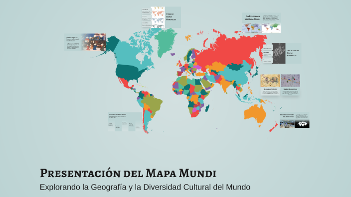 Presentación del Mapa Mundi by Aguilar Sánchez Maria Fernanda on Prezi