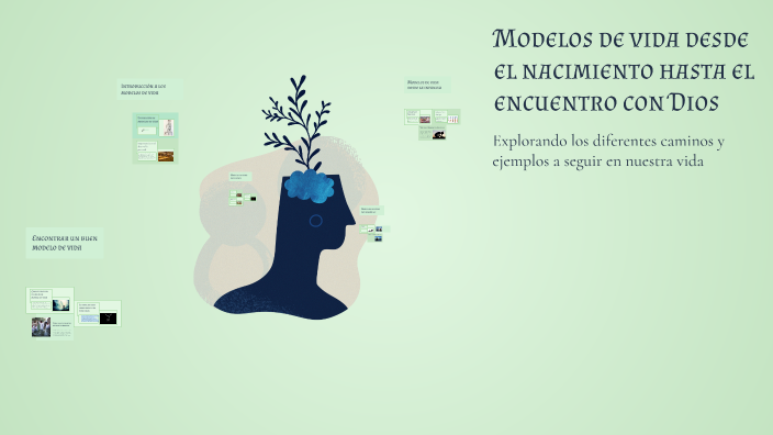 Modelos de vida desde el nacimiento hasta el encuentro con Dios by ...