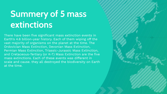 The 5 mass extinctions by Hunter H. Williams on Prezi