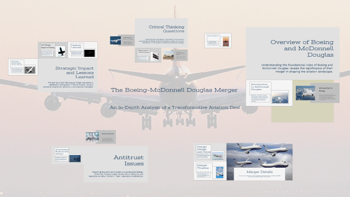 Boeing-McDonnell Douglas Merger by Rafi Rabbi on Prezi