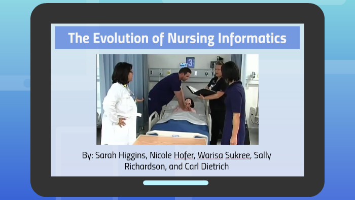 The Evolution Of Nursing Informatics By Nicole Hofer On Prezi