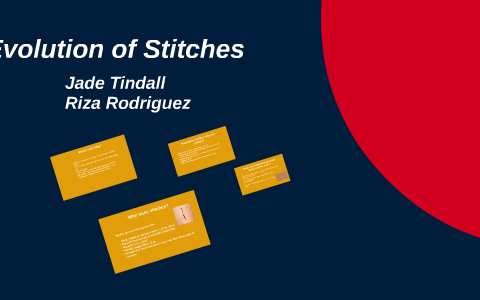 The Evolution of Stitches by jade tindall on Prezi