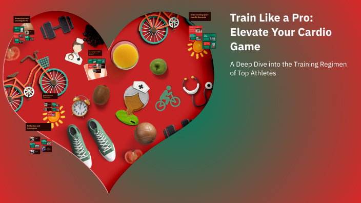 Train Like a Pro: Elevate Your Cardio Game by colt kardash on Prezi