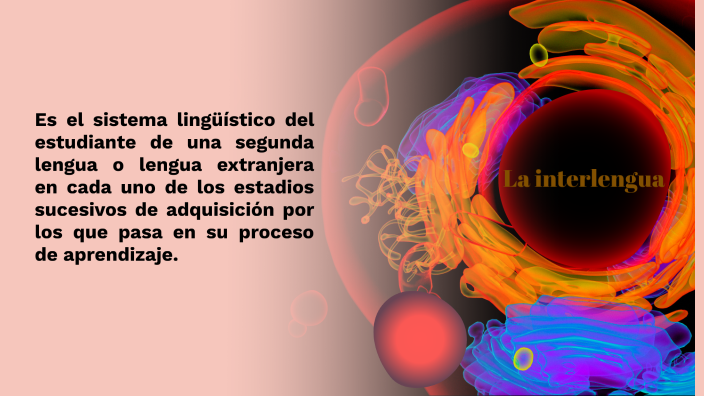 La interlengua. by Doriceli Cardoza on Prezi