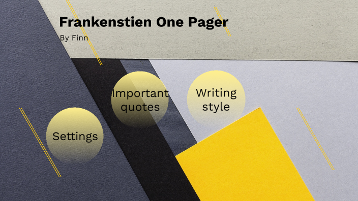 Frankenstein one pager by FINN WILLIAMS on Prezi