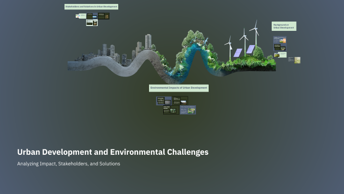 Urban Development and Environmental Challenges by Christopher Rosales ...